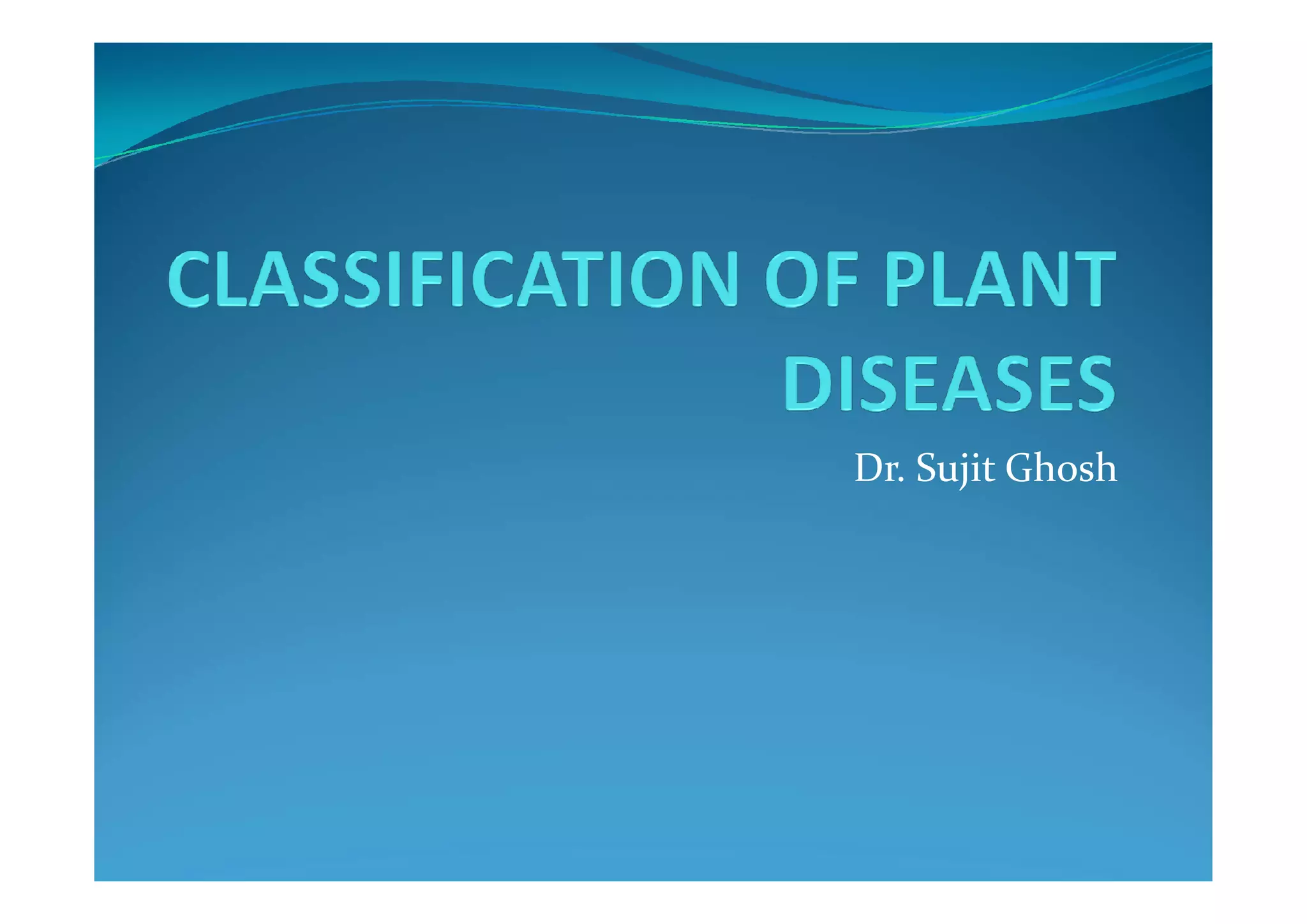Classification of plant diseases | PDF
