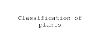 Classification of Plant in the life system | PPT