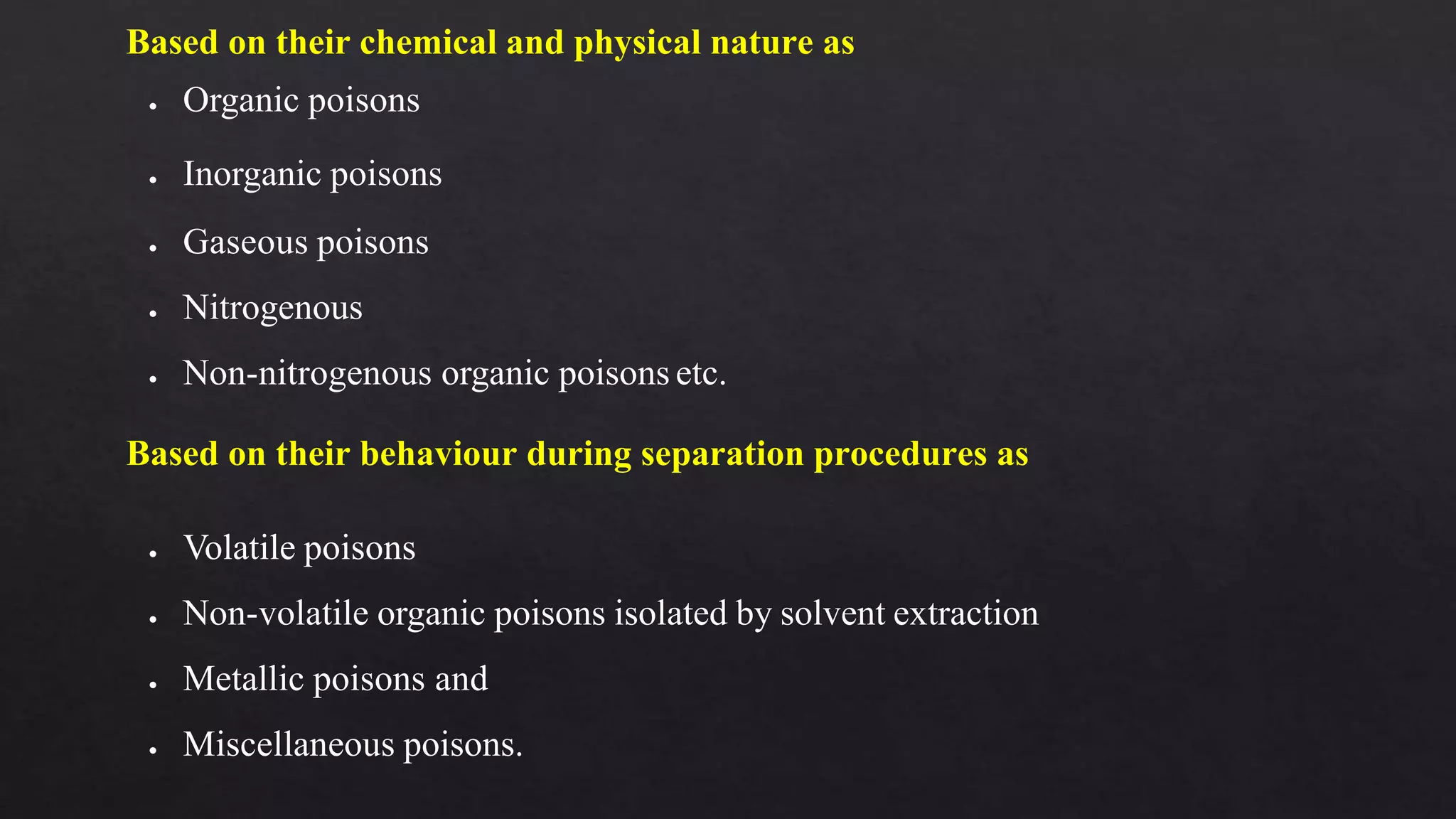 Classification of poisons and types of poisoning.pptx