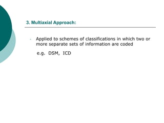 Classification of psychiatric disorders by Dr. Fatima.ppt