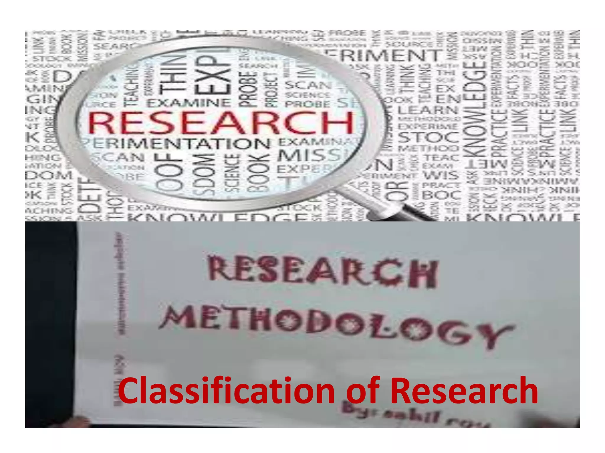 Classification of research | PPTX | Science
