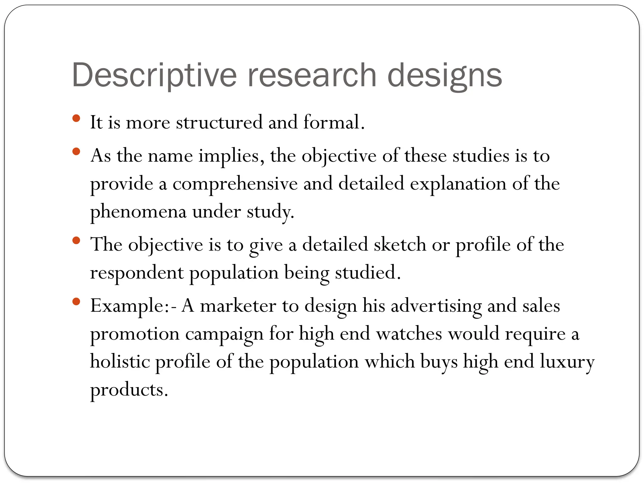 classification of research designs. exploratory design, descriptive ...