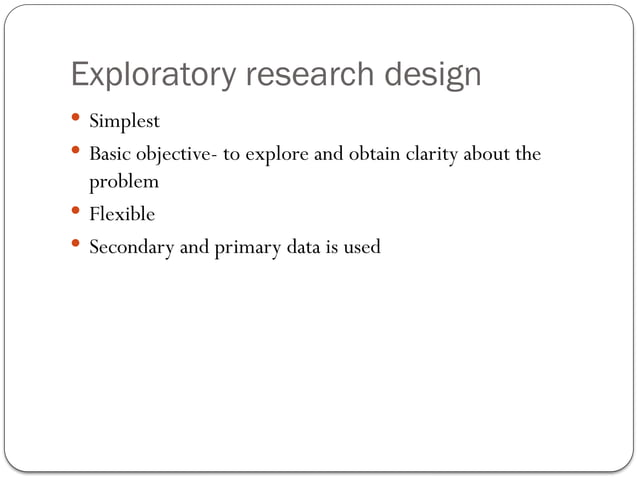 classification of research designs. exploratory design, descriptive ...