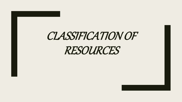 Classification of resources | PPTX