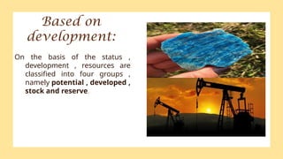 Classification of resources Importance and Uses ppt 1.pptx