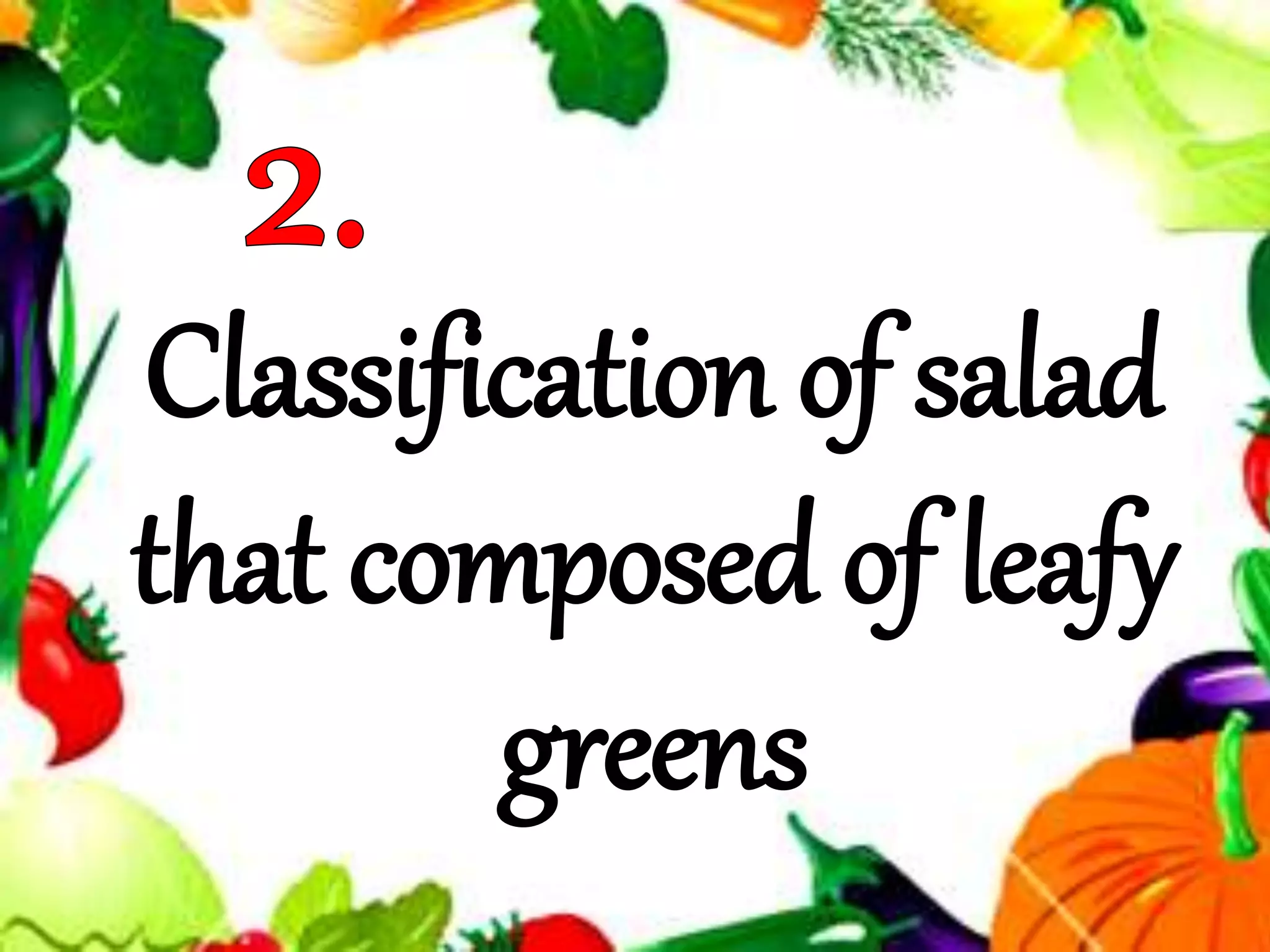 Classification of salad | PPTX