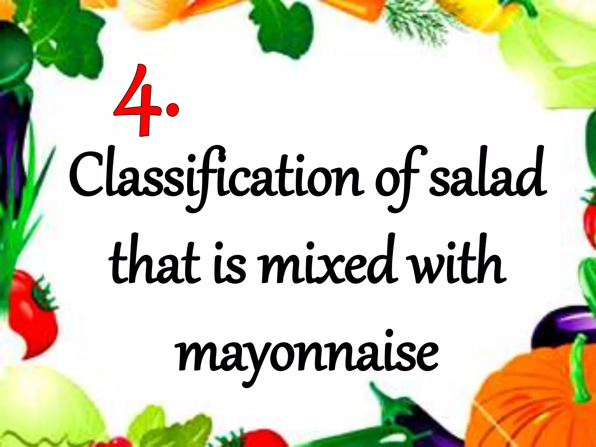 Classification of salad | PPTX