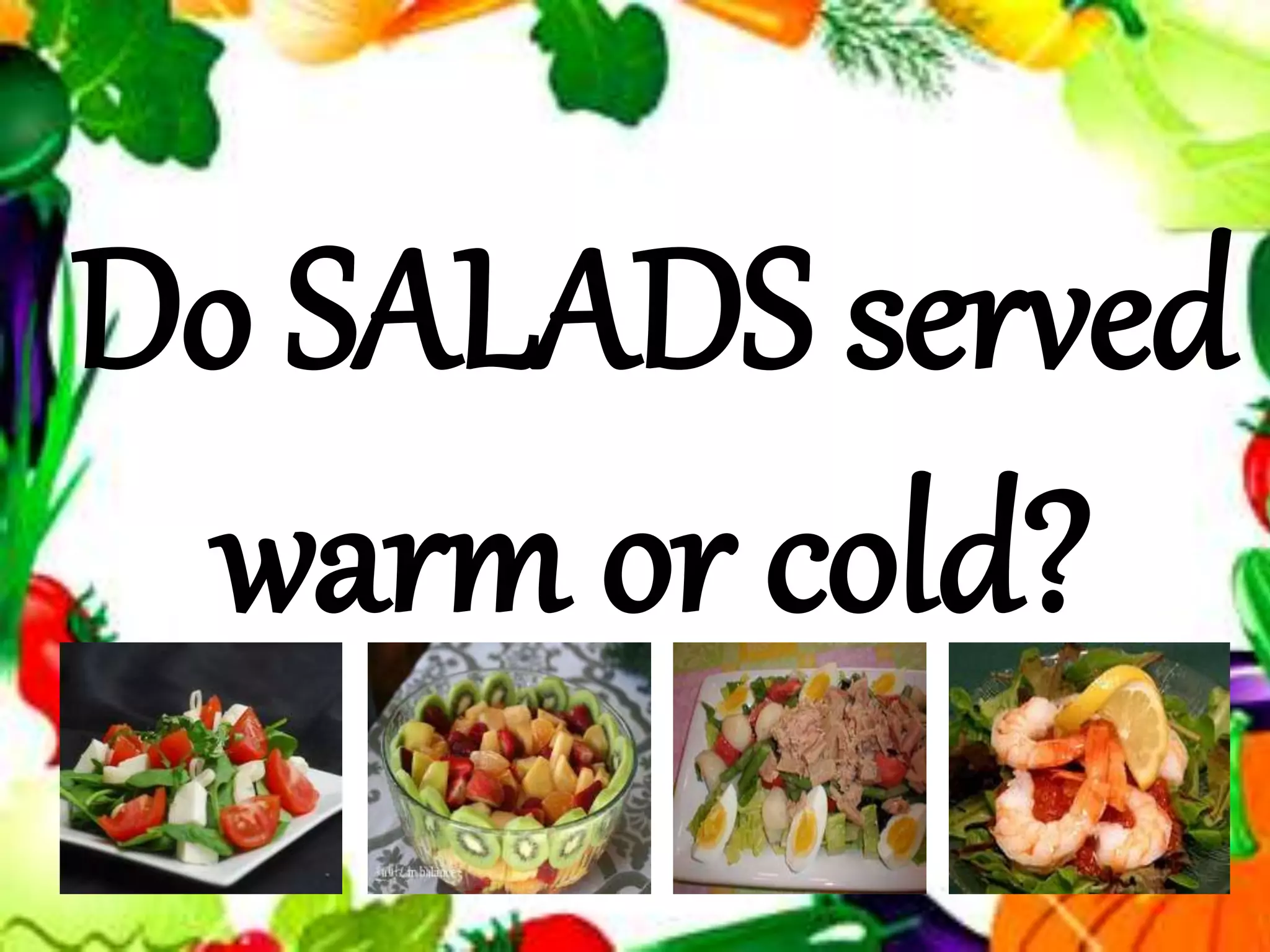 Classification of salad | PPTX