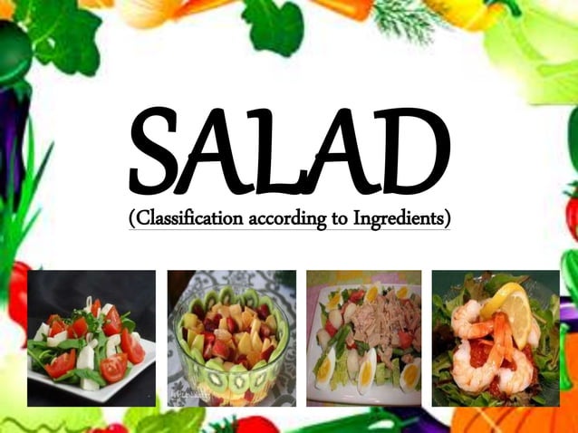 Classification of salad | PPTX