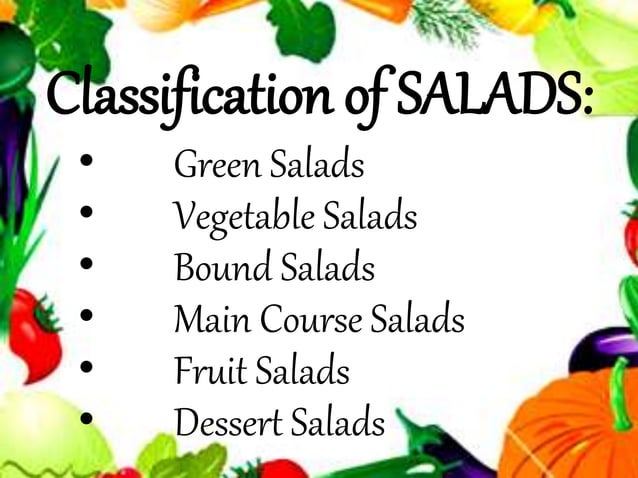 Classification of salad | PPTX