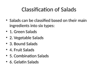 Classification_of_Salads_green, composed, gelatin, etc. | PPT