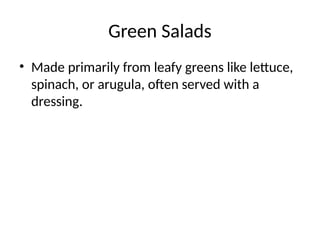 Classification_of_Salads_green, composed, gelatin, etc. | PPT