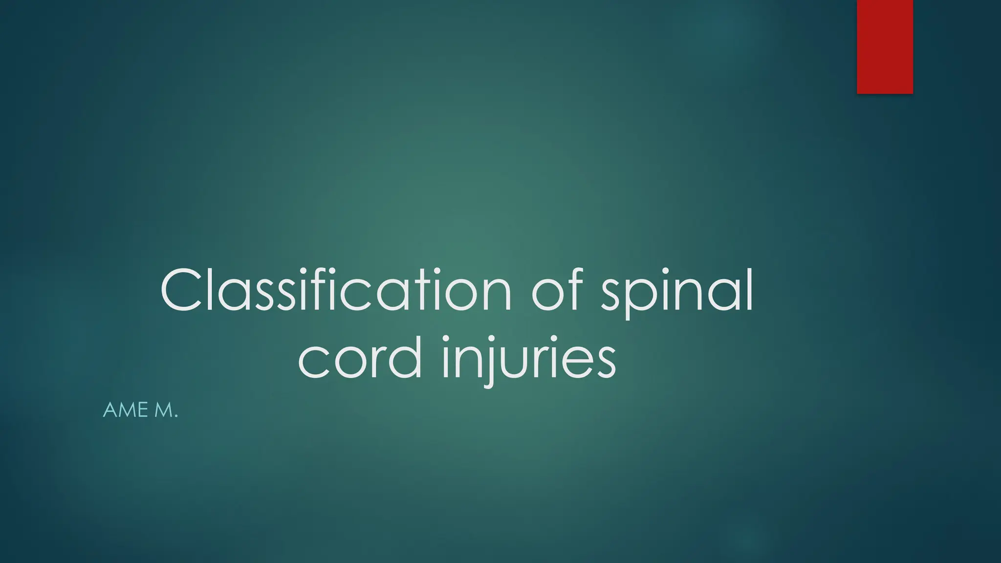 Classification of spinal cord injury.pptx