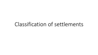 Classification of settlements .pptx