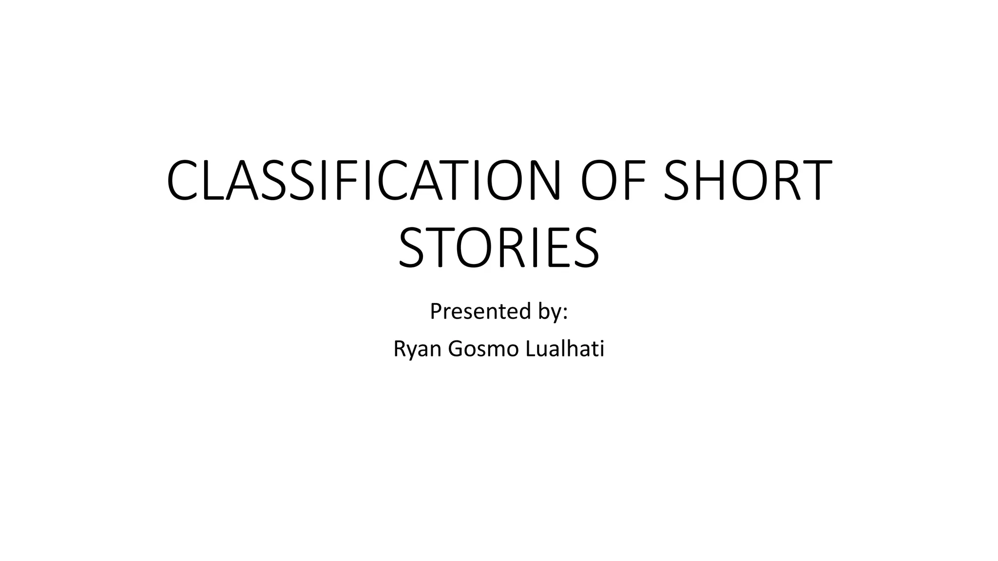 Classification of short stories | PPTX
