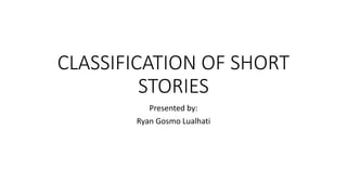 Classification of short stories | PPTX