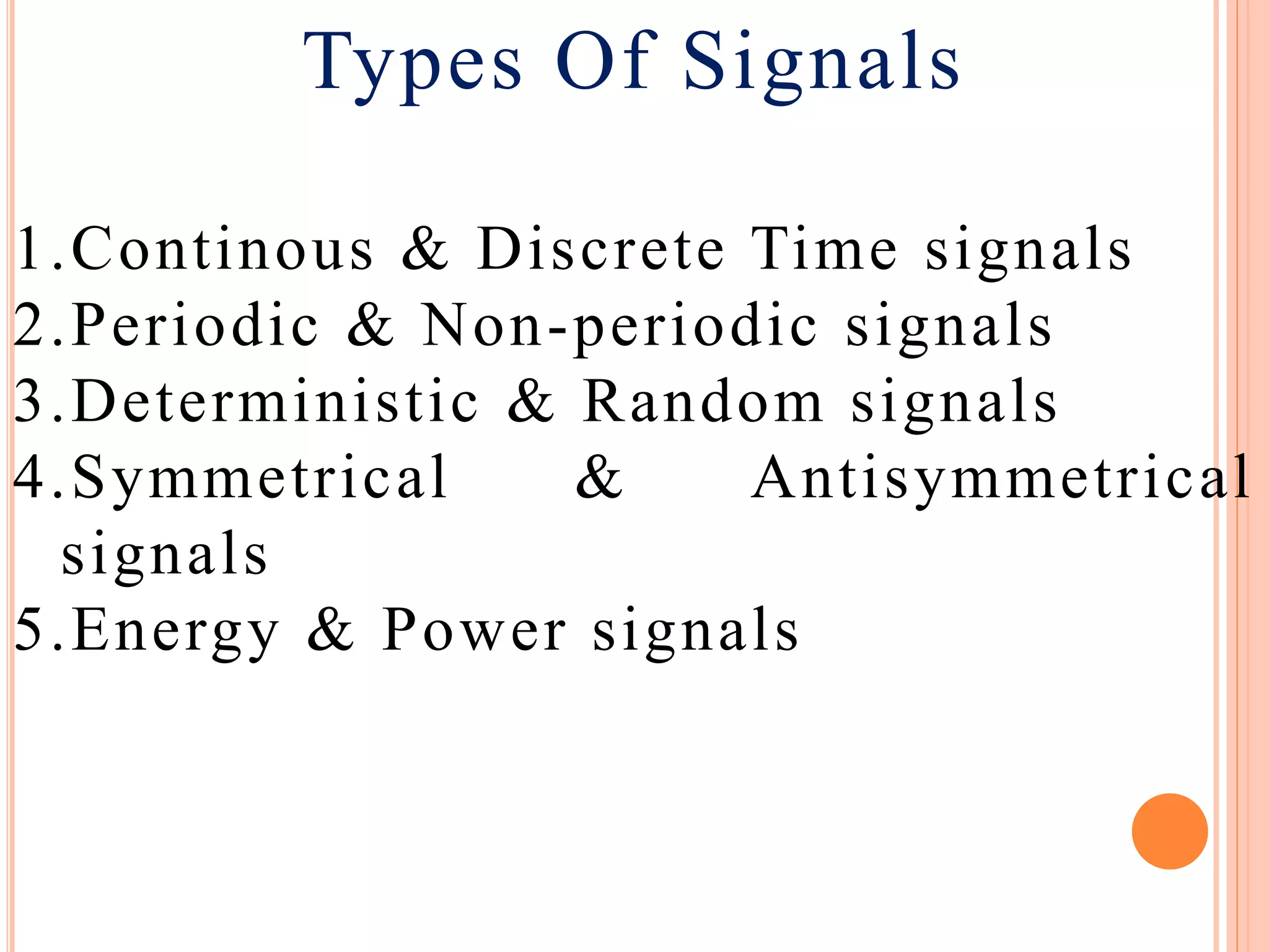 Classification of signals | PPTX