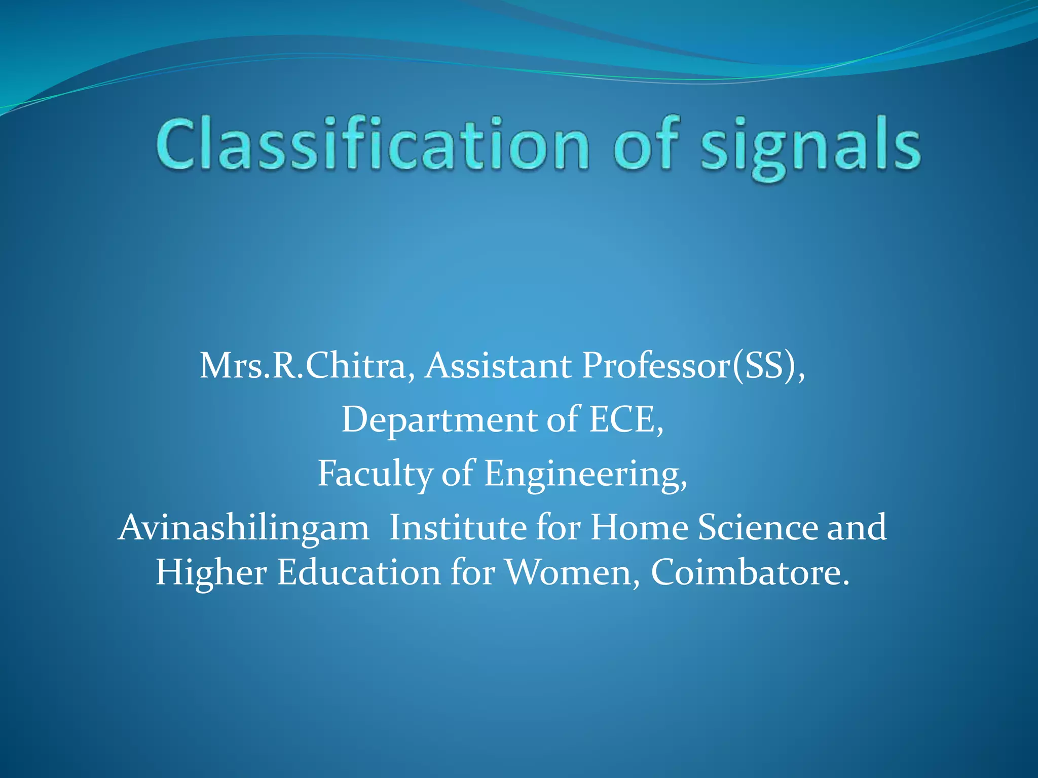 Classification of signals | PPTX