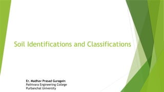 Classification of soils: Soil Mechanics | PPTX