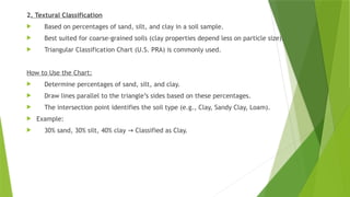 Classification of soils: Soil Mechanics | PPTX