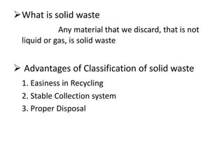 Classification of solid waste | PPTX