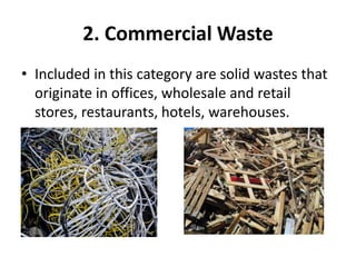 Classification of solid waste | PPTX
