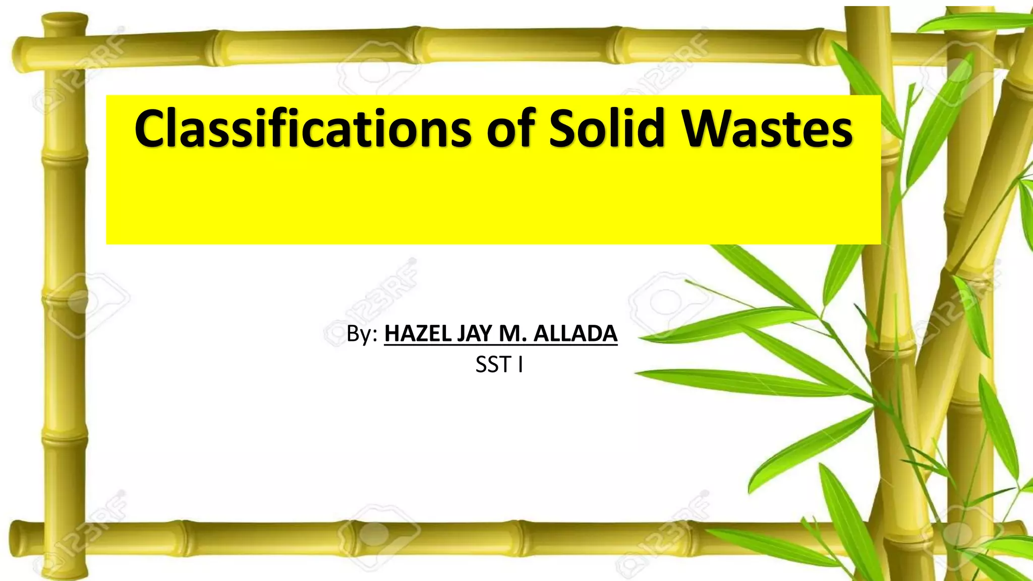 Classification of solid wastes | PPTX