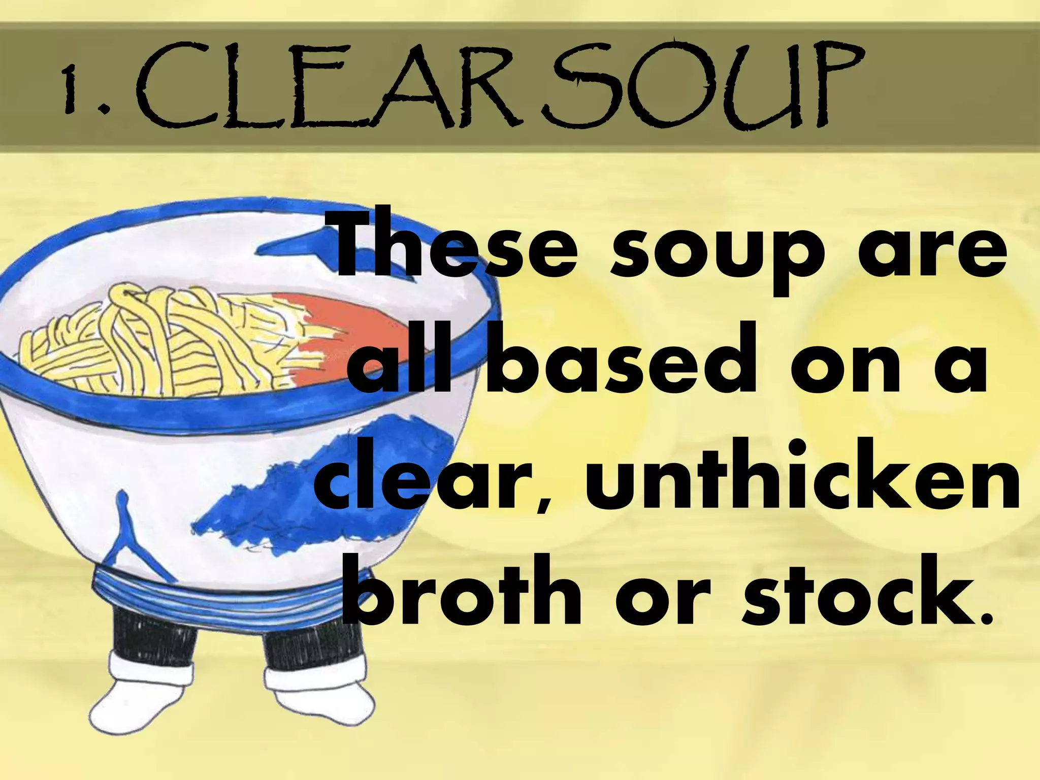 Classification of soup | PPTX