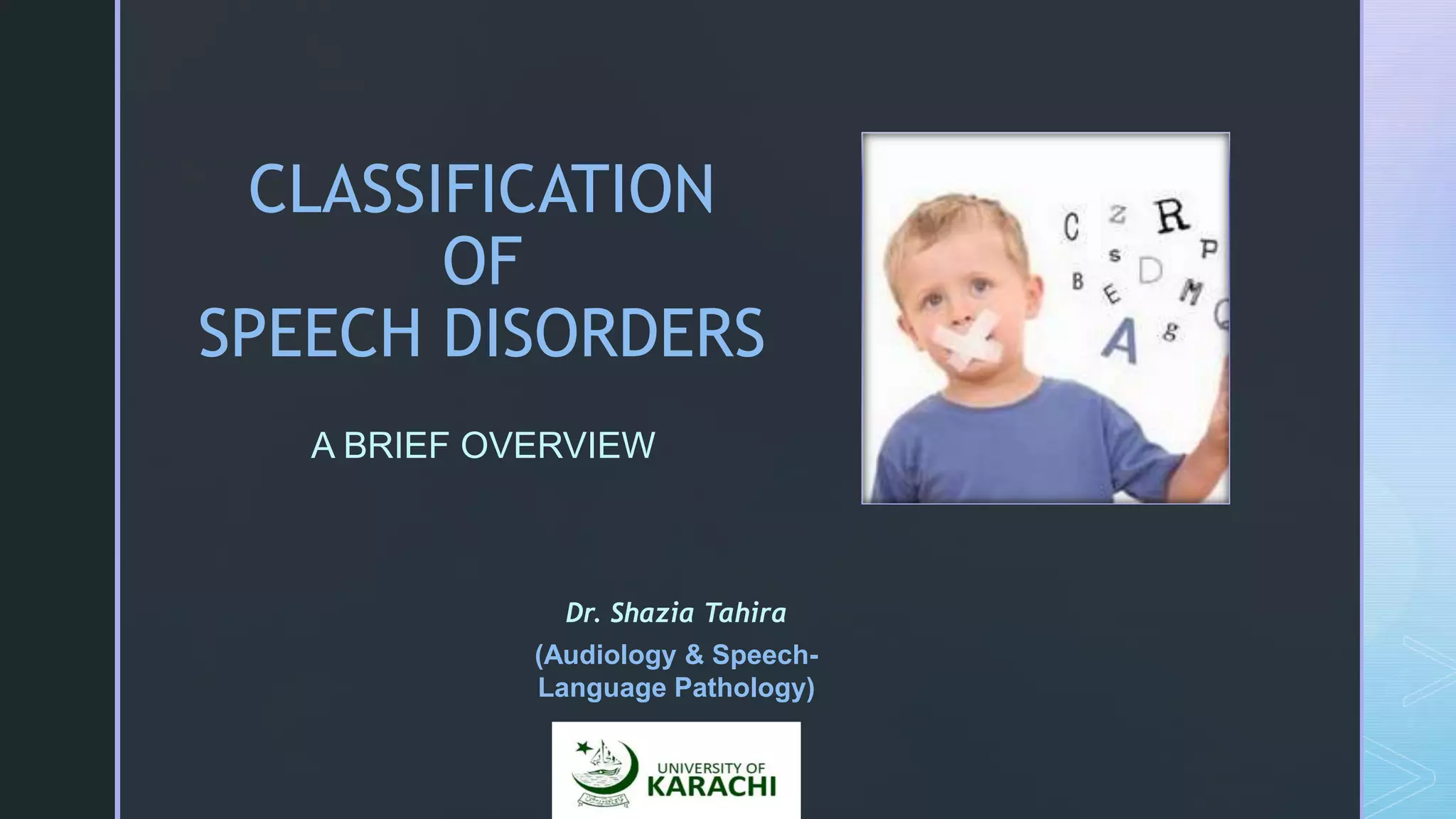 Classification of Speech Disorders - A Brief Overview | PPT