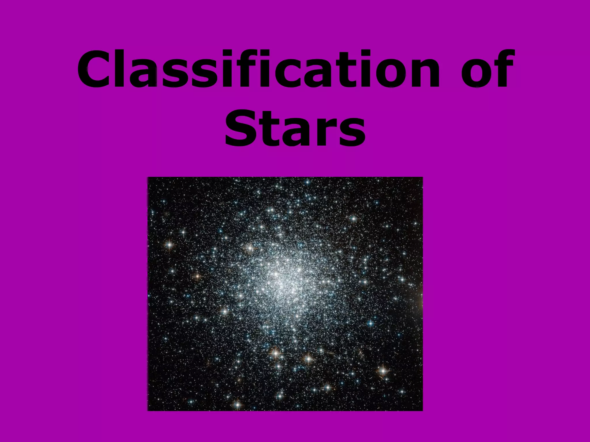 Classification of stars notes w questions | PPT
