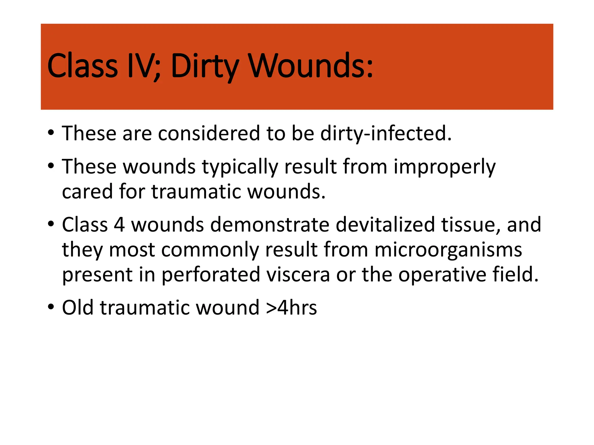 Classification of surgical wounds based on contamination | PPTX