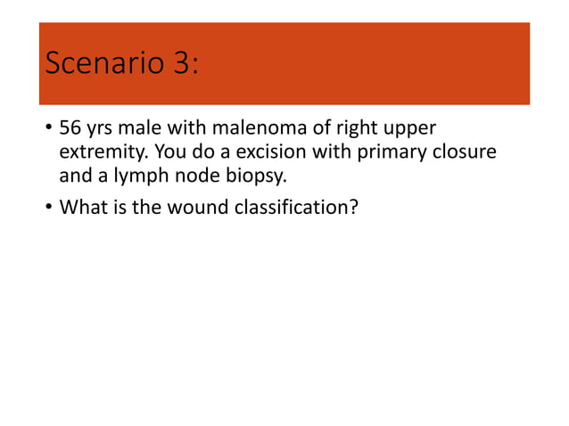 Classification of surgical wounds based on contamination | PPTX