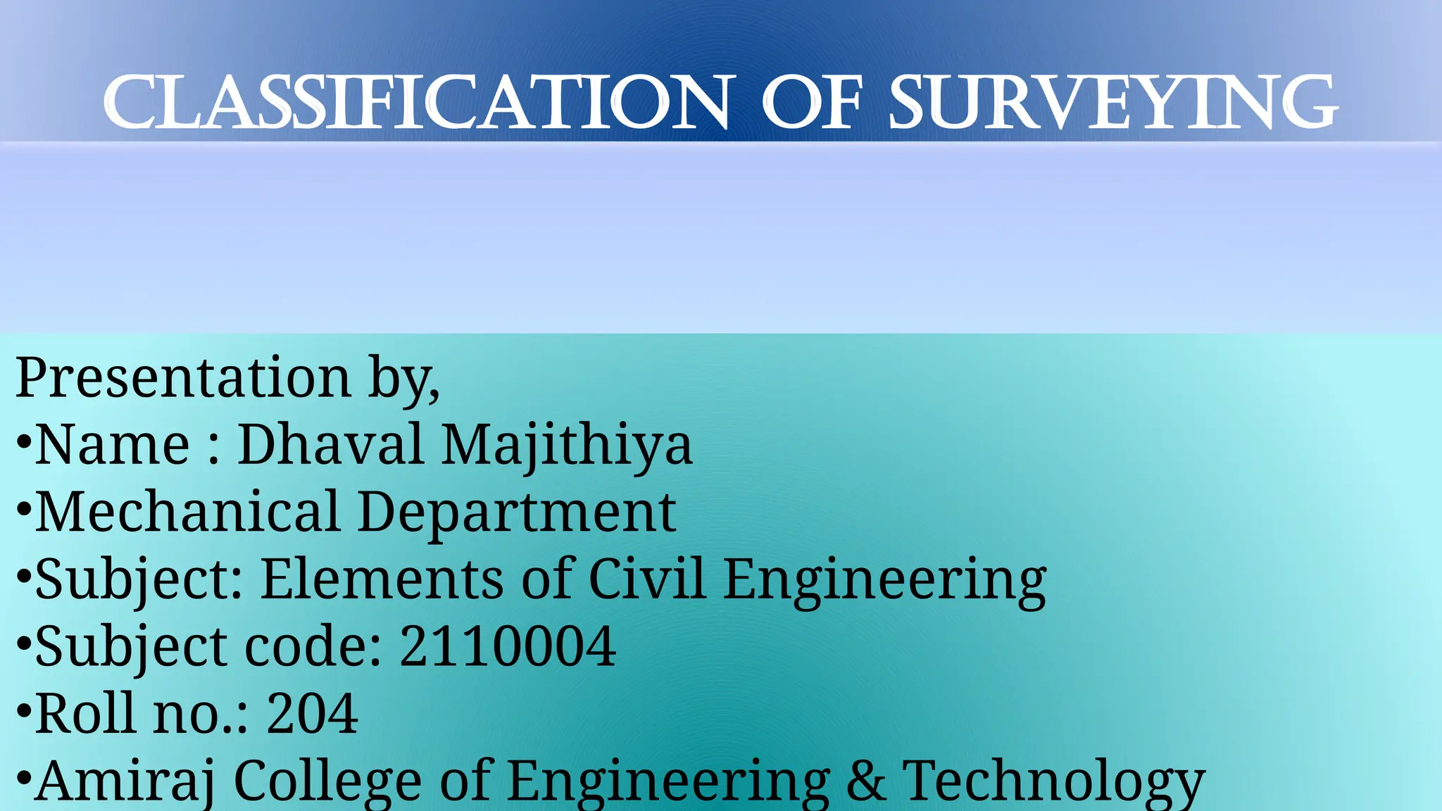 Classification Of Surveying ppt for students.pptx