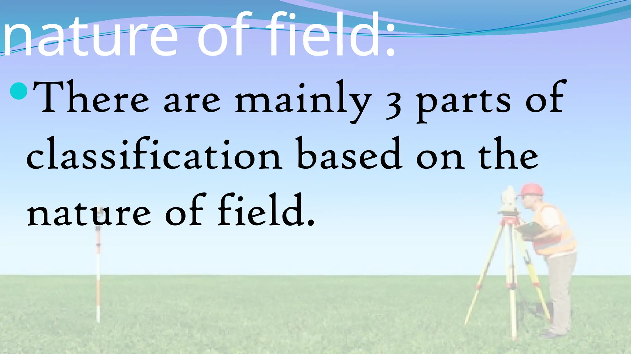 Classification Of Surveying ppt for students.pptx