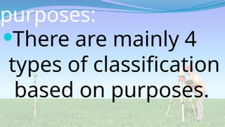 Classification Of Surveying. types of survey | PPTX
