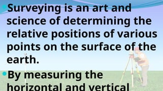 Classification Of Surveying and its types | PPTX