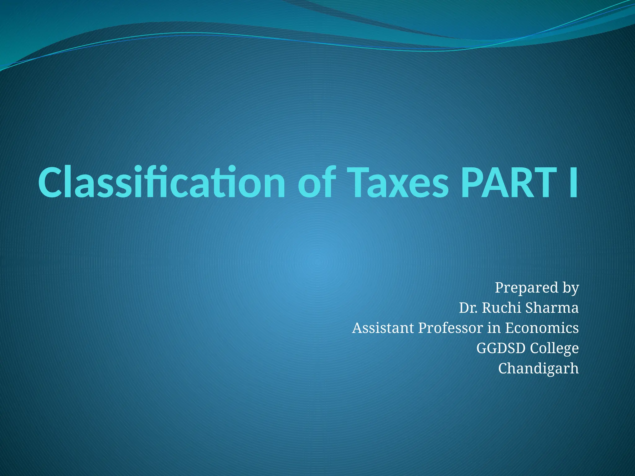 CLASSIFICATION OF TAXES PART 1 Direct and Indirect taxes.pptx