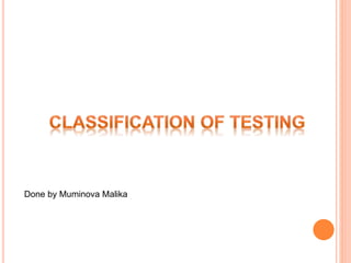 Classification of testing | PPTX