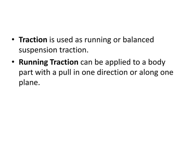 Classification of traction in nursing | PPTX | Death, Injury, or ...