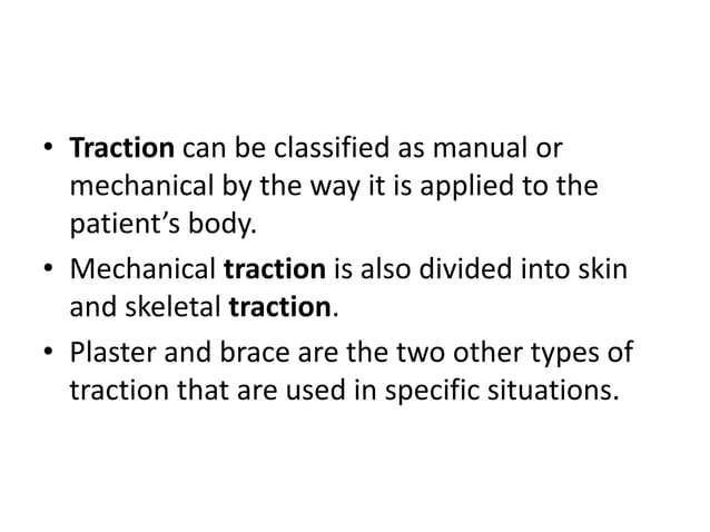 Classification of traction in nursing | PPTX | Death, Injury, or ...