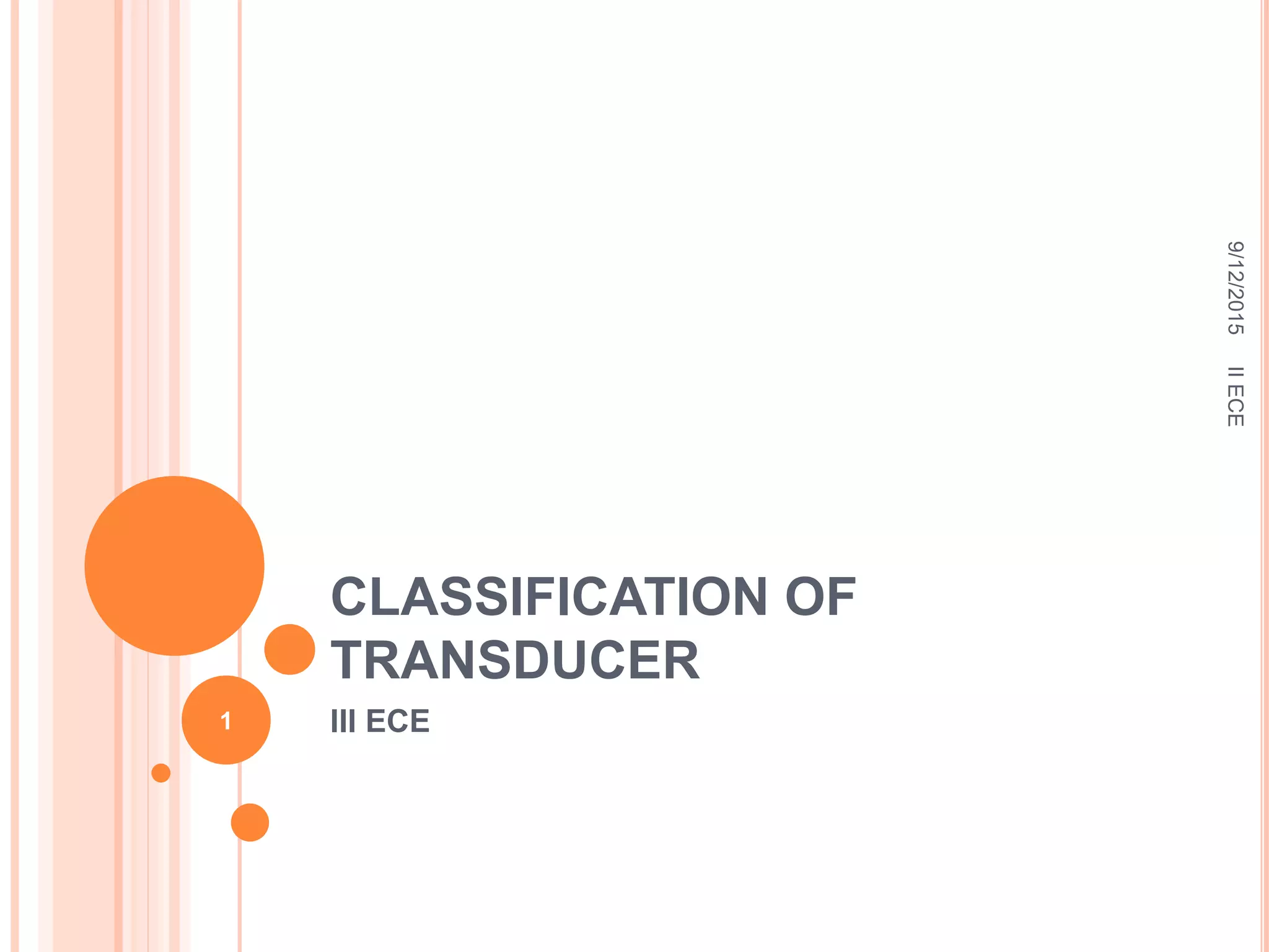 Classification of transducer | PPTX