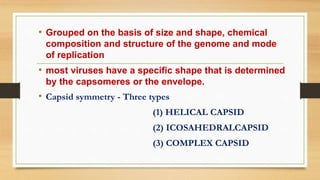 Classification of virus, symmetry | PPTX