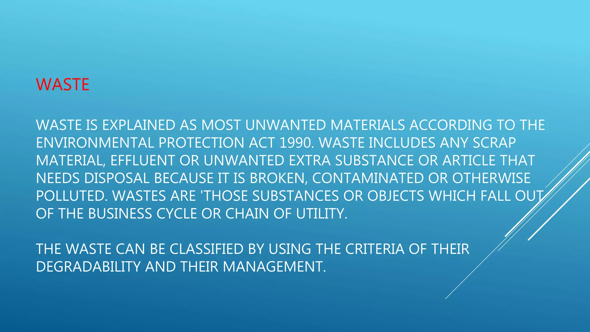 classification of waste and their characteristics | PPTX