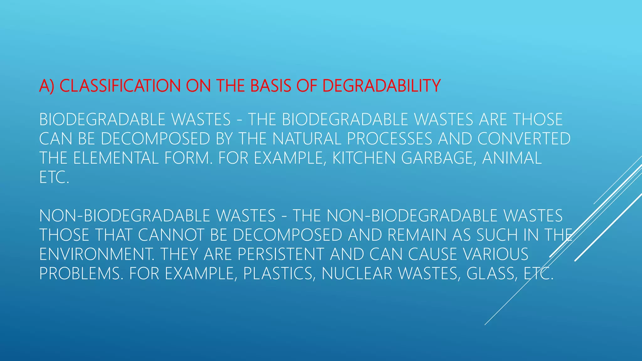 classification of waste and their characteristics | PPTX