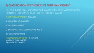 classification of waste and their characteristics | PPTX