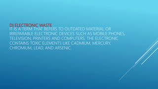classification of waste and their characteristics | PPTX