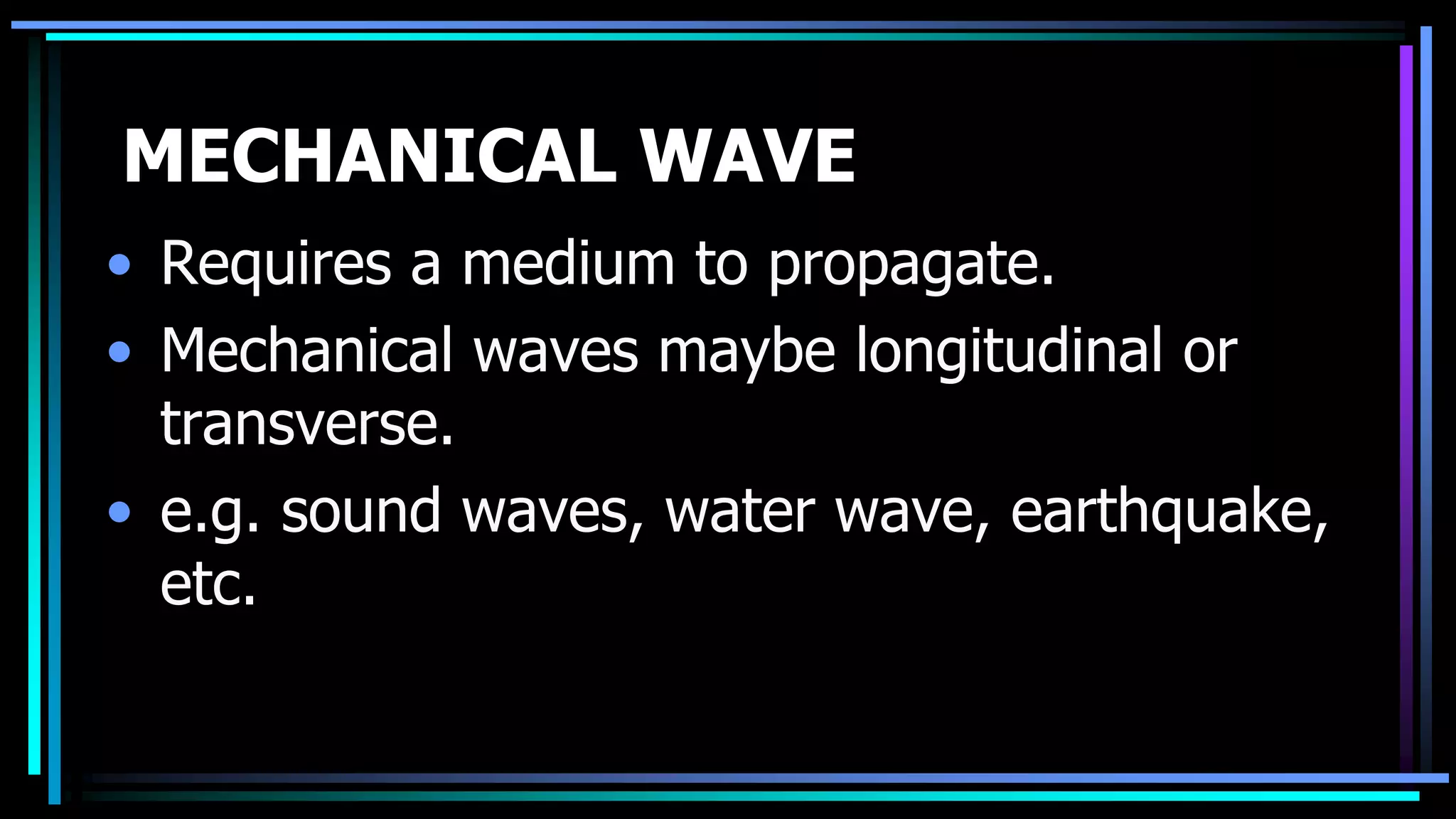 Classification of waves according to its nature | PPTX