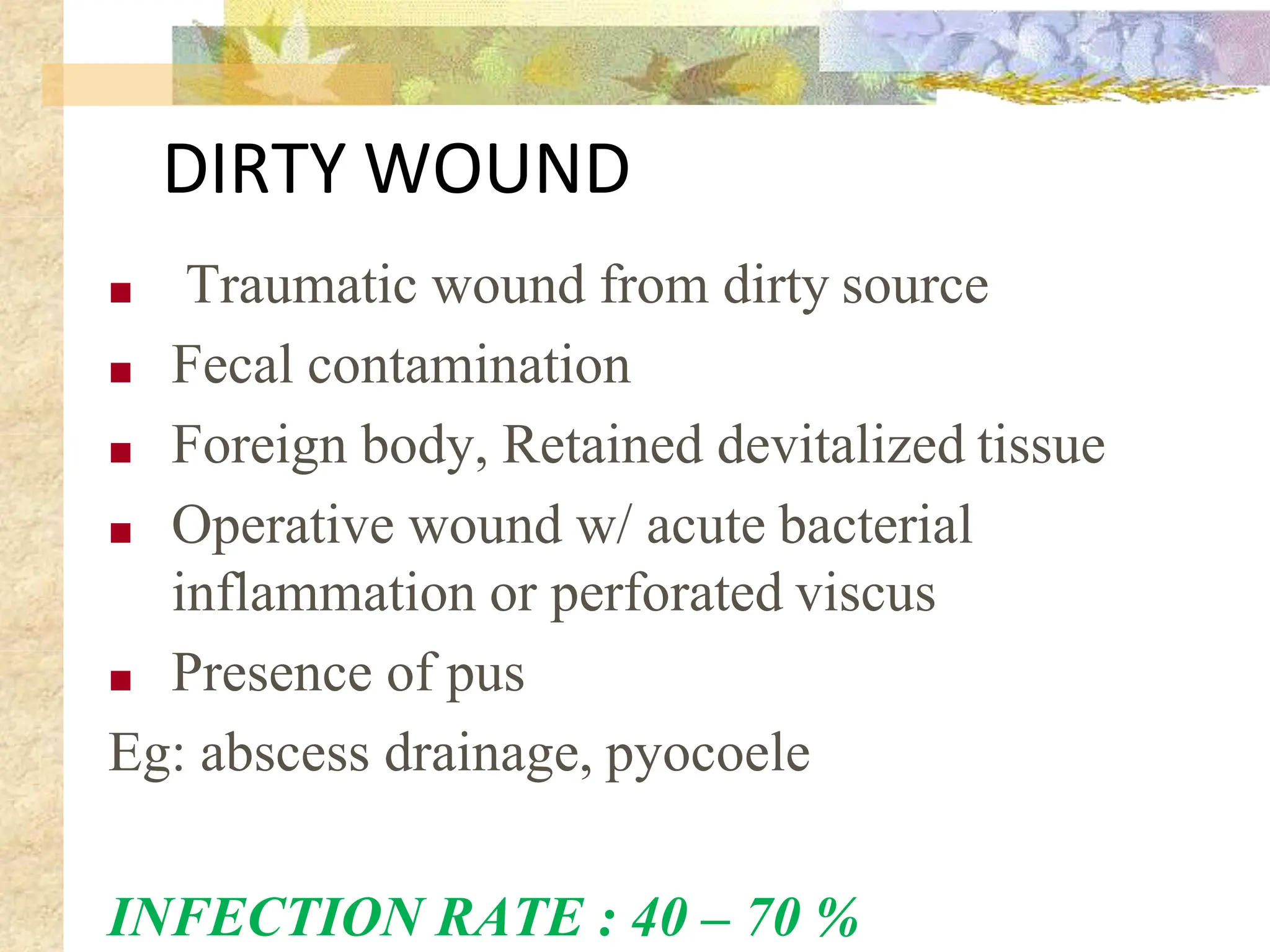 CLASSIFICATION OF WOUNDS BDS 3rd year .pptx