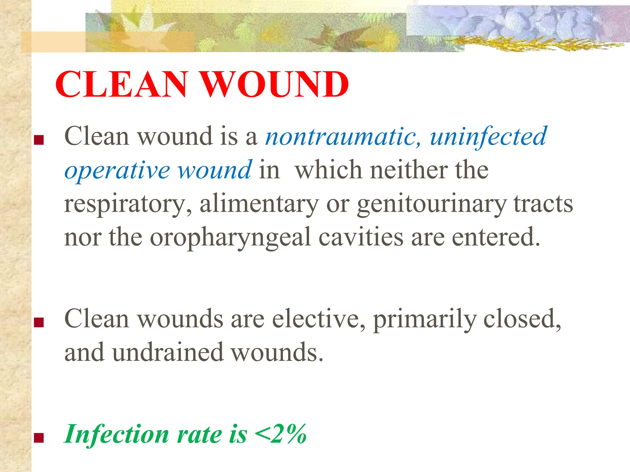 CLASSIFICATION OF WOUNDS BDS 3rd year .pptx