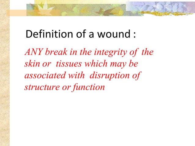 CLASSIFICATION OF WOUNDS BDS 3rd year .pptx | Death, Injury, or ...
